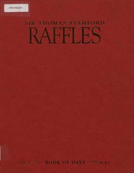 Sir Thomas Stamford Raffles : book of days