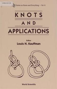 Knots and applications / editor, Louis H. Kauffman
