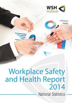 Workplace safety and health report, 2014 : national statistics
