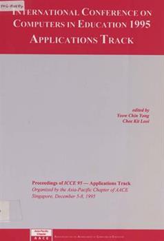 International Conference on Computers in Education 1995 : applications ...