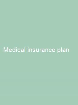 Medical insurance plan