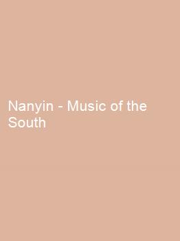 Nanyin - Music of the South