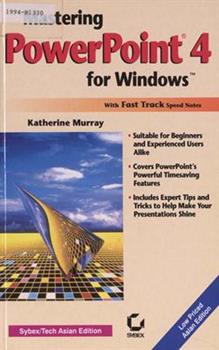 Mastering PowerPoint 4 for Windows / Katherine Murray