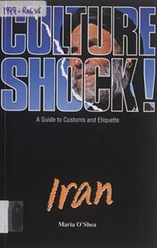 Culture shock! : Iran / Maria O'Shea