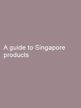 A guide to Singapore products