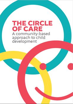 The circle of care : a community-based approach to child development